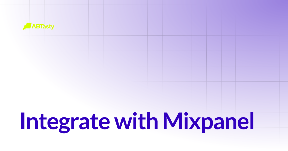 Integrate With Mixpanel Server Side Experimentations Ab Tasty