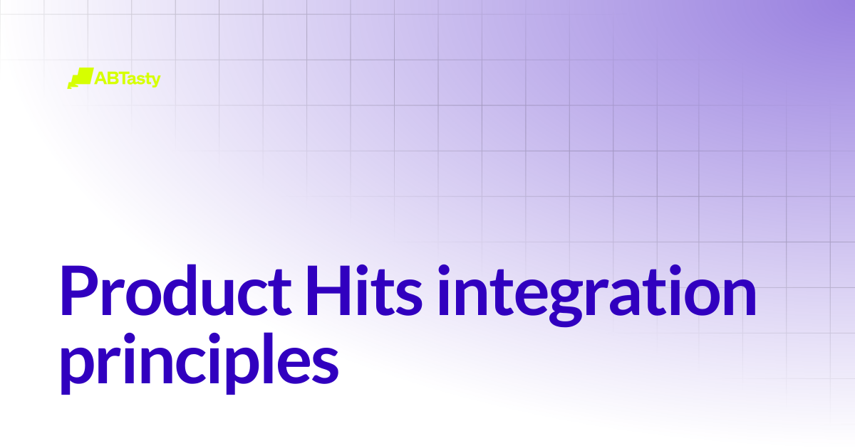 Product Hits integration principles | AB Tasty Documentation