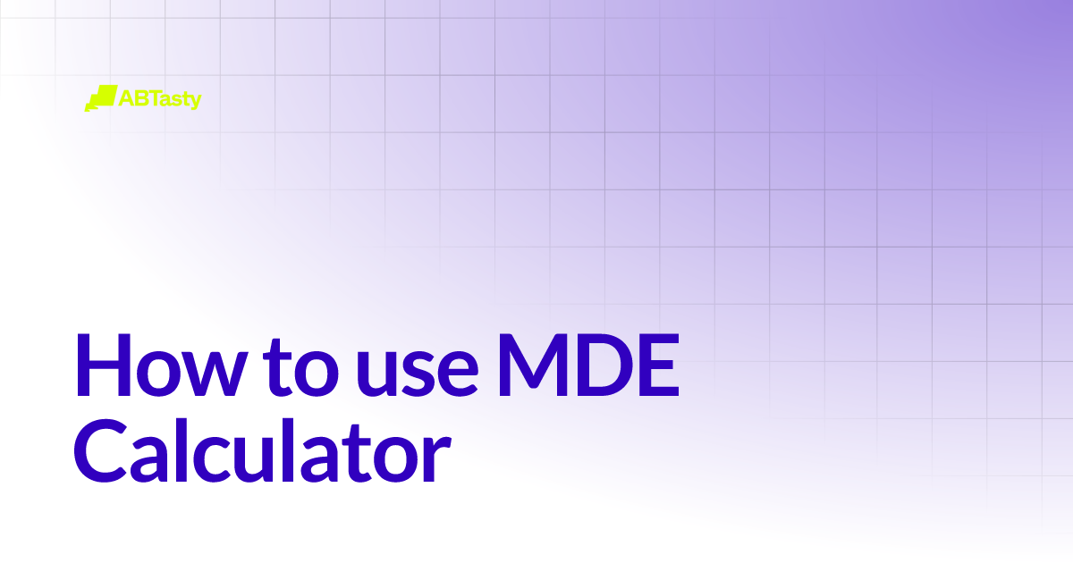 How to use MDE Calculator | AB Tasty Documentation