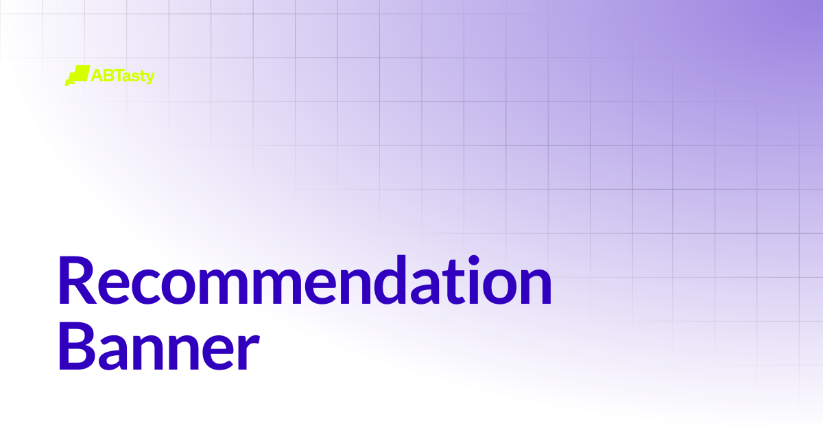 Recommendation Banner | AB Tasty Documentation