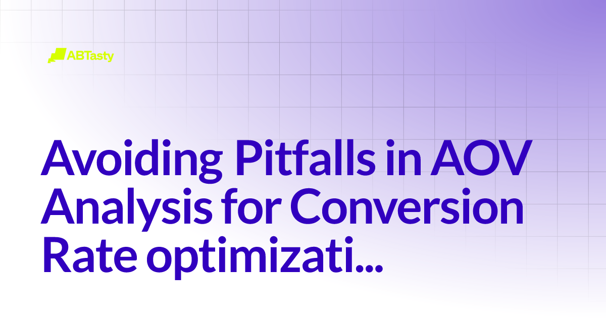 Avoiding Pitfalls in AOV Analysis for Conversion Rate optimization | AB ...