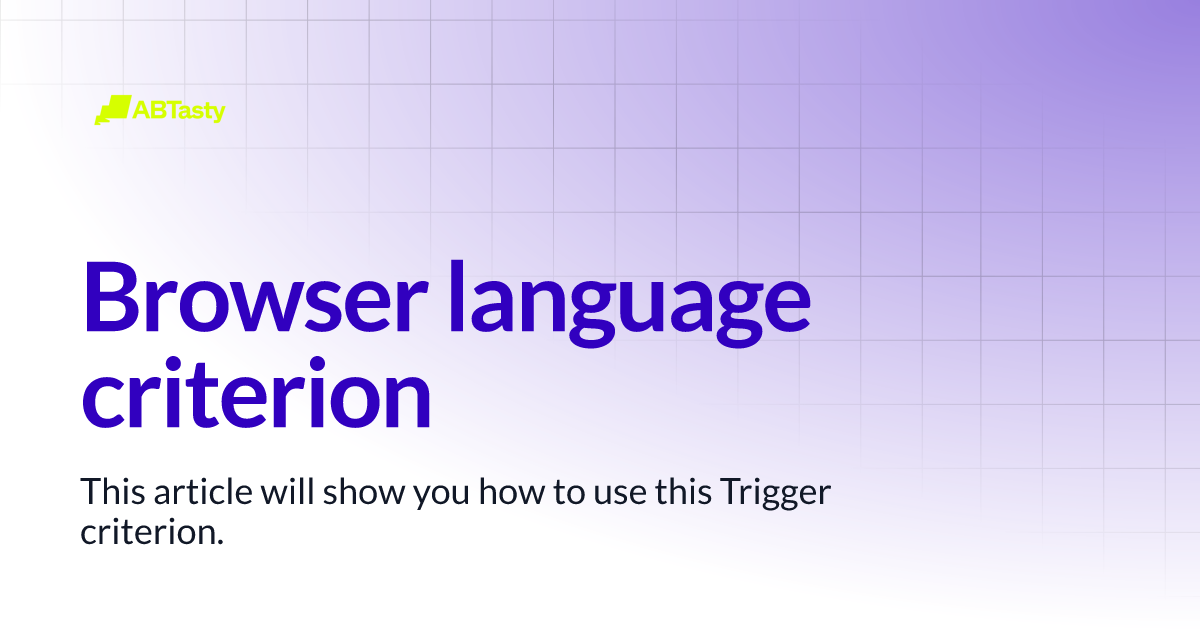 Browser language criterion | AB Tasty Documentation