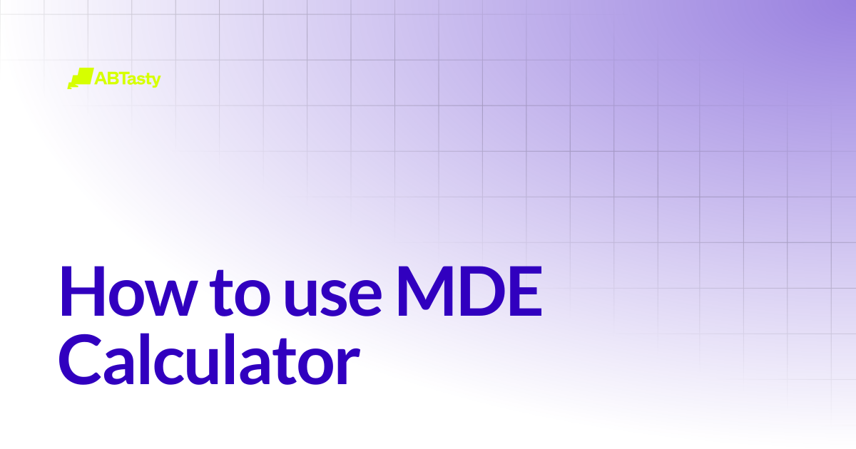 How to use MDE Calculator | AB Tasty Documentation